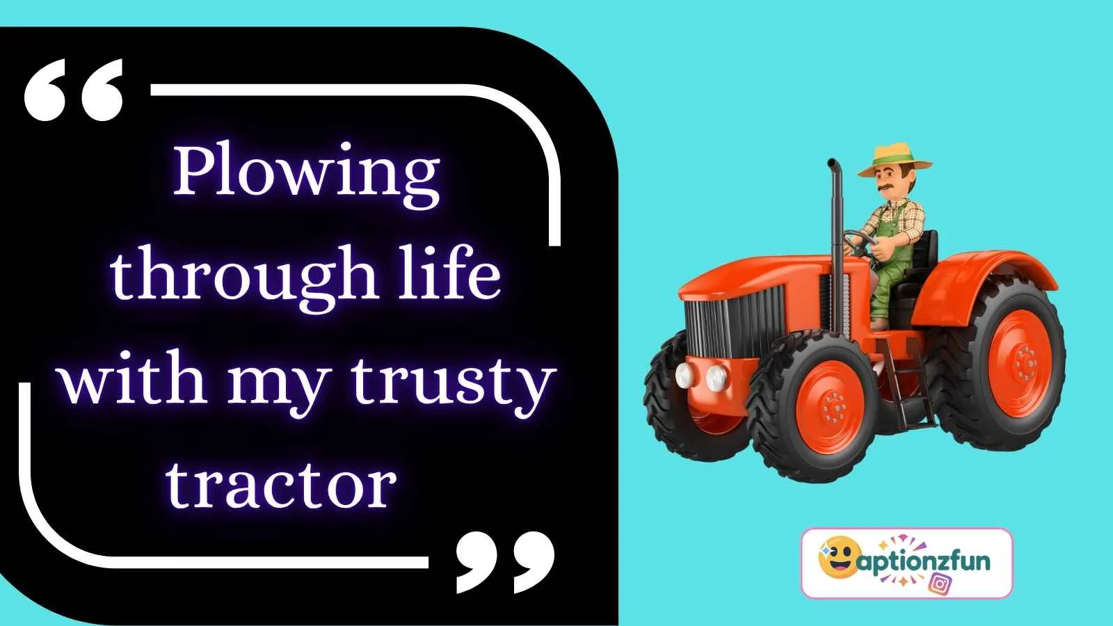 195+ Best Tractor Captions for Farmers & Country Life Lovers 🚜(2025)