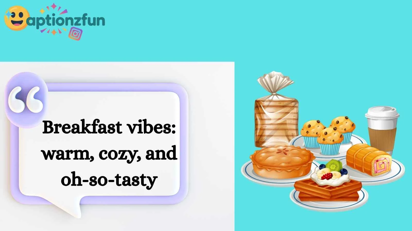 191+ Perfect Breakfast Captions to Start Your Day Right (2025)